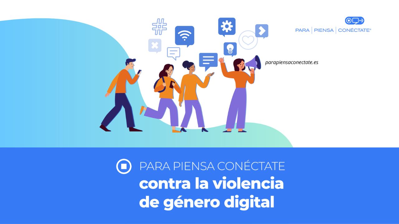 Para Piensa Conéctate Consejos Para Prevenir La Violencia De Género 7855