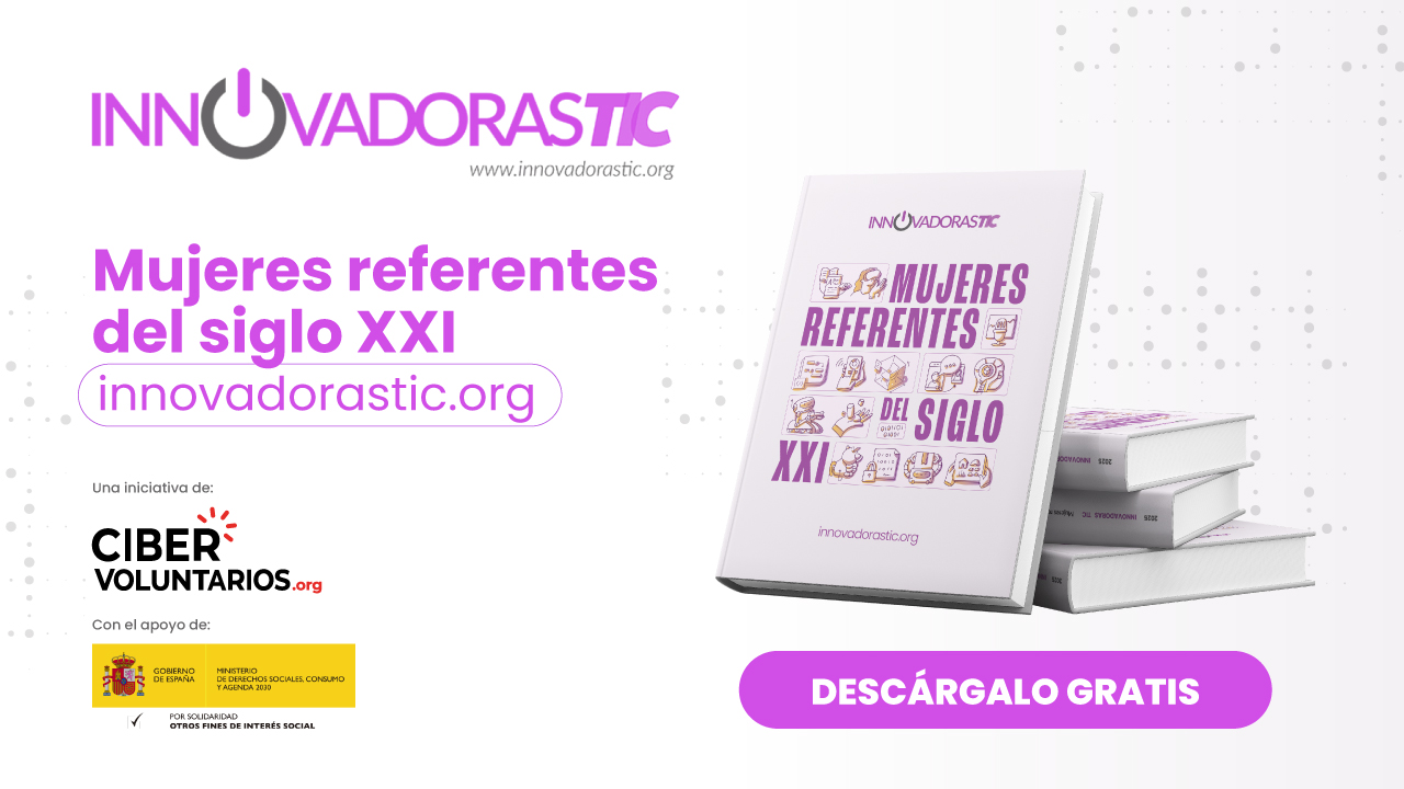 Descarga gratis la edición 2025 de Innovadoras TIC “Mujeres referentes ...