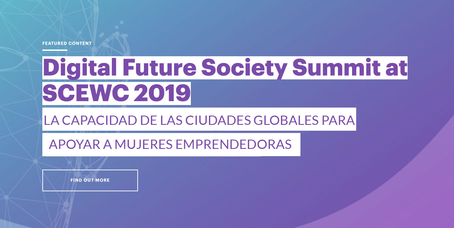 Digital Future Society 2019: Ciudades globales para mujeres emprendedoras